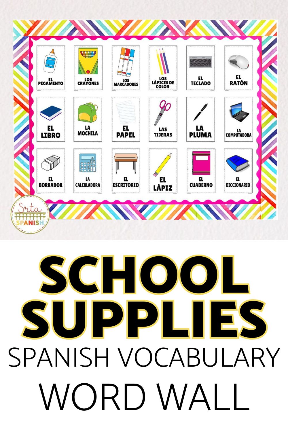 Learn School Supplies Words in Spanish Vocabulary List - Srta Spanish