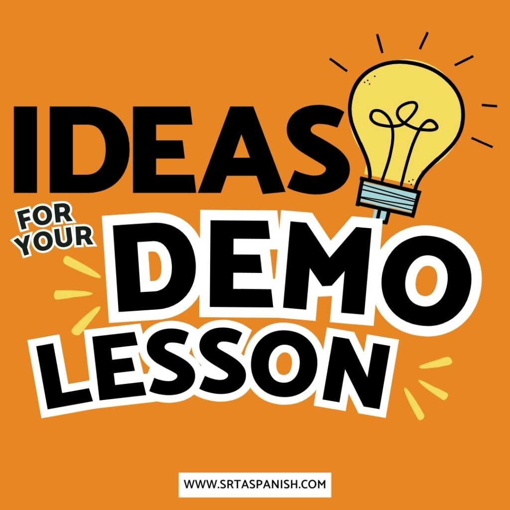 10 Minute Demo Lesson Ideas for Spanish Class - Srta Spanish