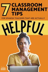 Classroom Management Tips for Spanish Teachers - Srta Spanish