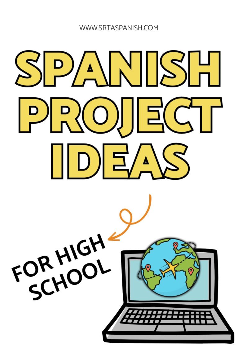 Spanish Projects for High School Students - Srta Spanish