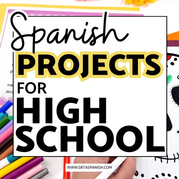 7 Fun and Engaging Spanish Project Ideas - Srta Spanish