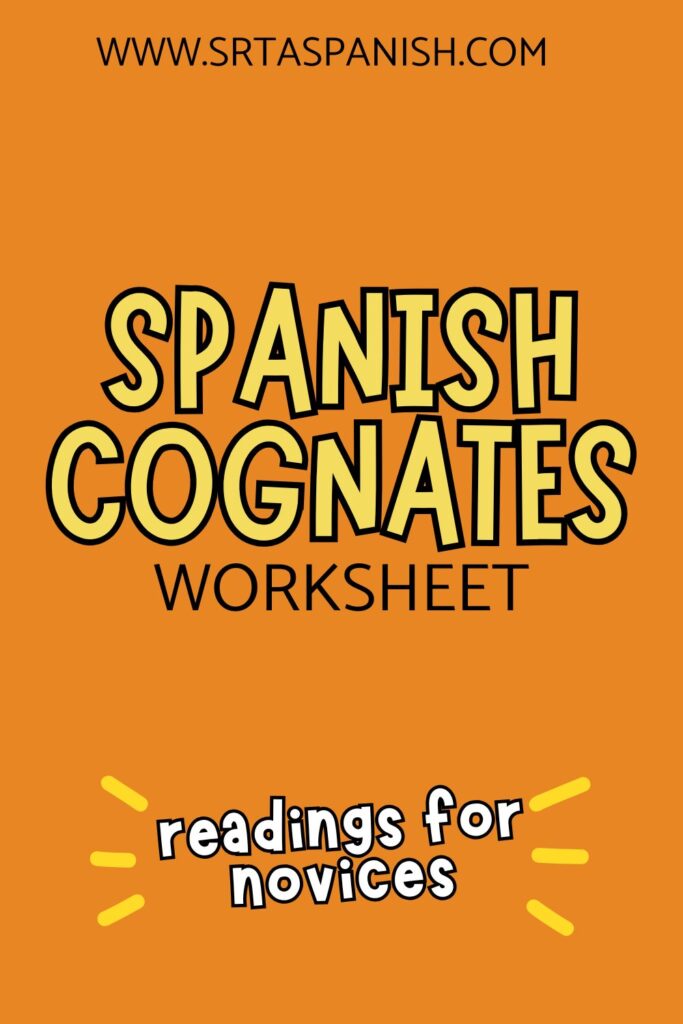 Spanish Cognates Worksheet & Reading Activities - Srta Spanish
