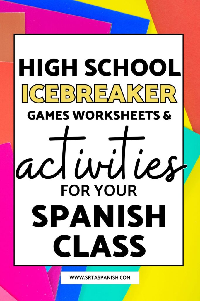 10 Icebreaker Worksheets, Games, & Activities for Spanish Class - Srta ...